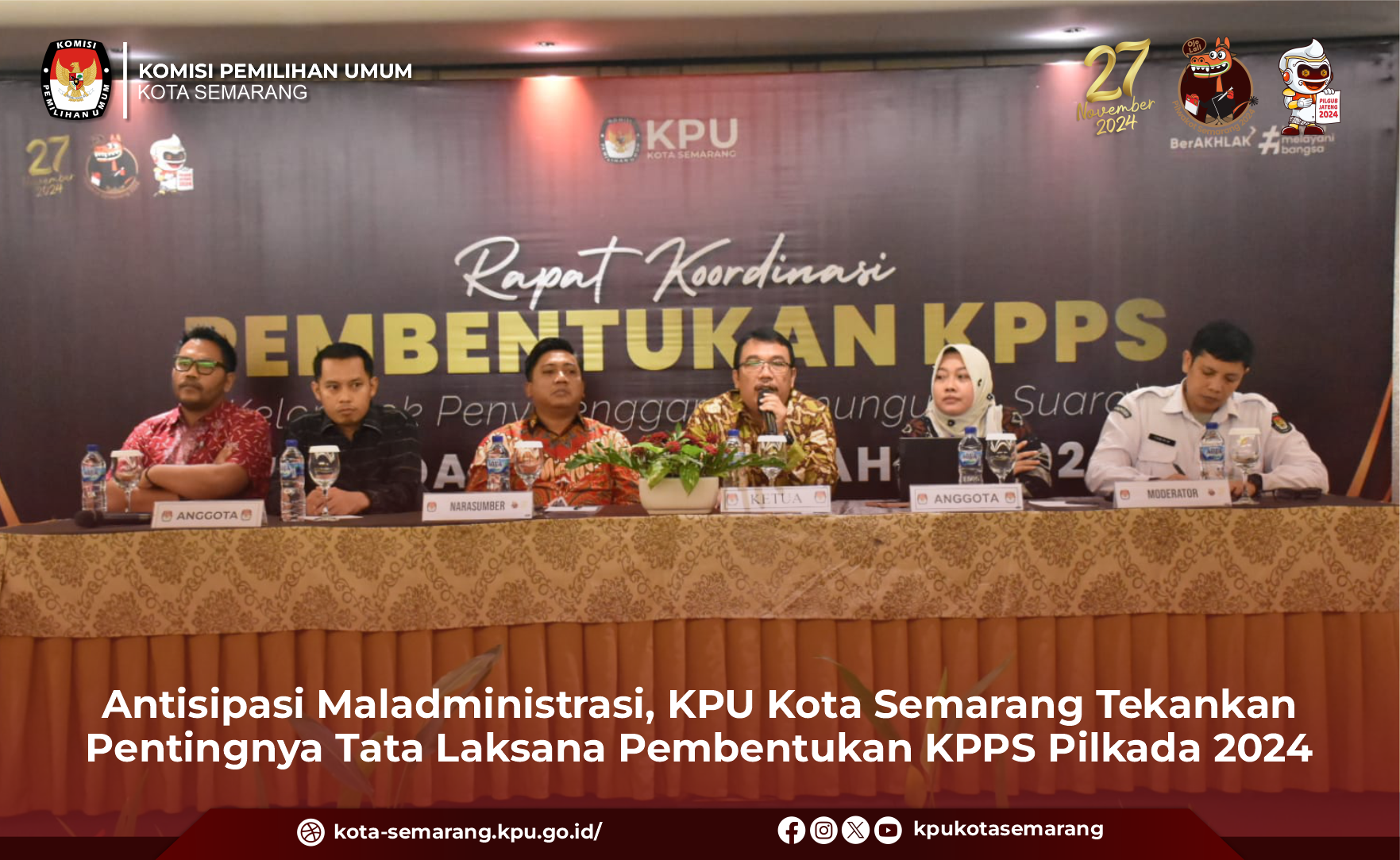 KPU KOTA-SEMARANG - Antisipasi Maladministrasi, KPU Kota Semarang Tekankan Pentingnya Tata ...